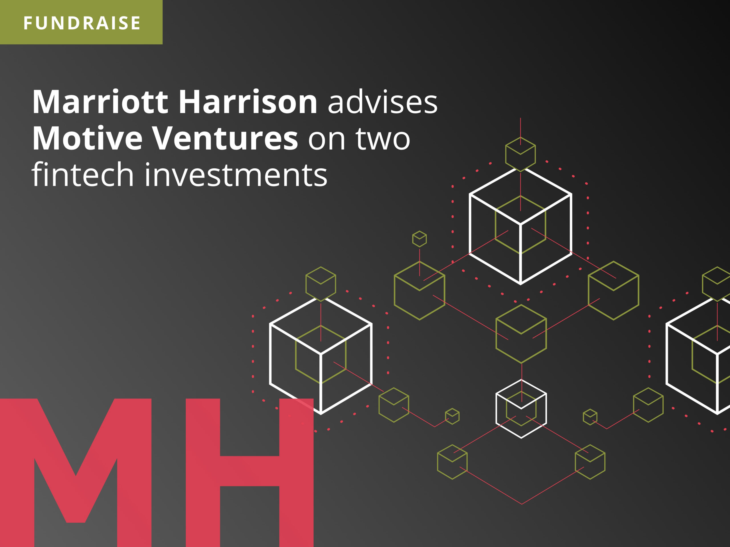 | Marriott Harrison advises Motive Ventures on two fintech investments ...