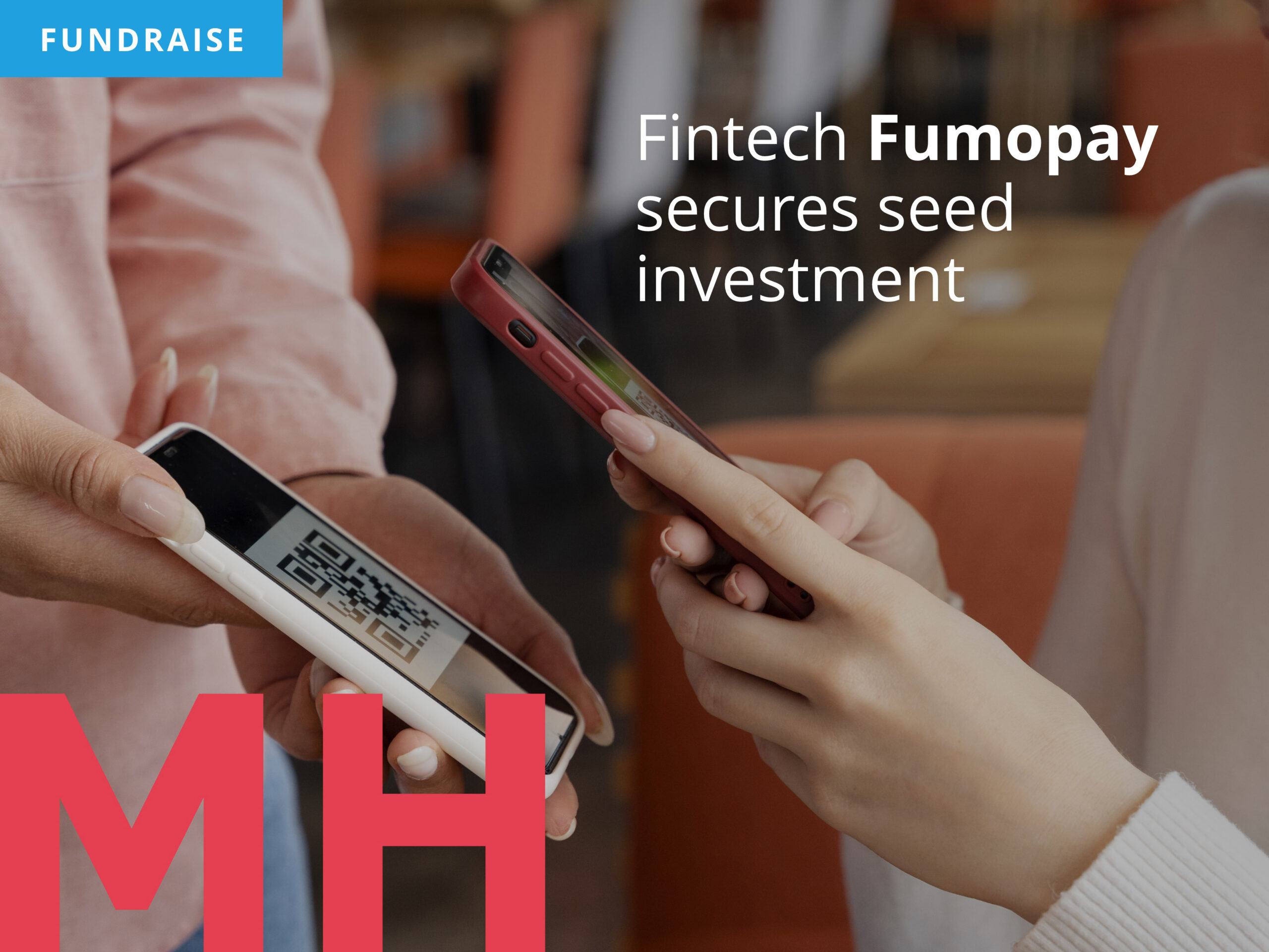 | Fumopay secures seed investment | Marriott Harrison