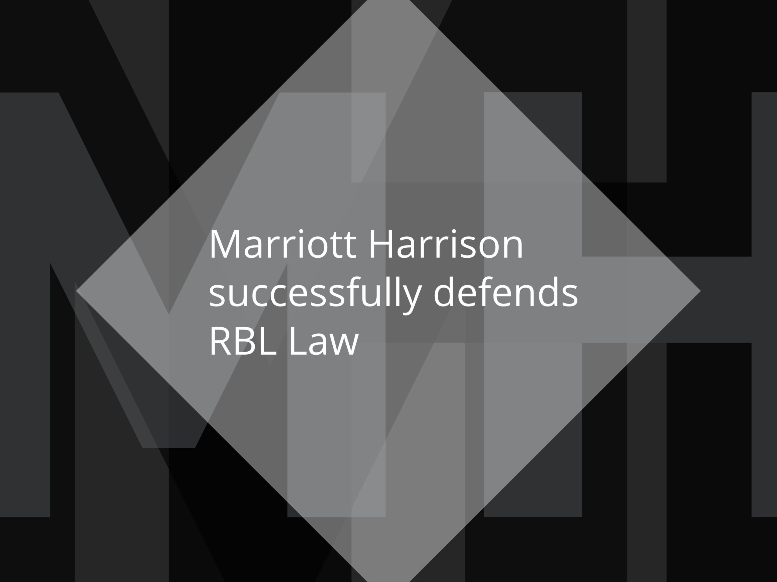 News | Marriott Harrison successfully defends RBL Law | Marriott Harrison